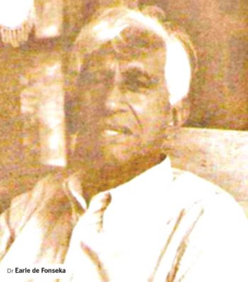Professor Earle de Fonseka ( T. E. G de Fonseka) – De Fonseka